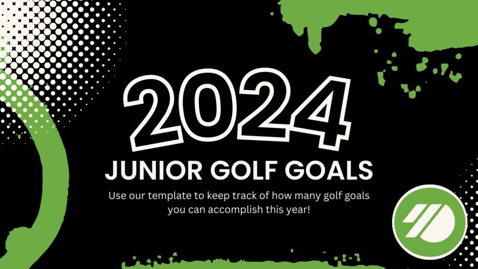 2024 Junior Golf Goals Template | Junior Golf Hub